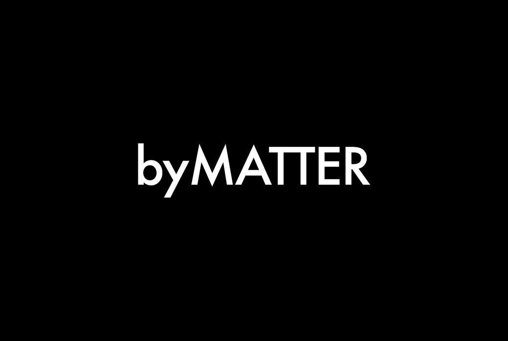 byMATTER™